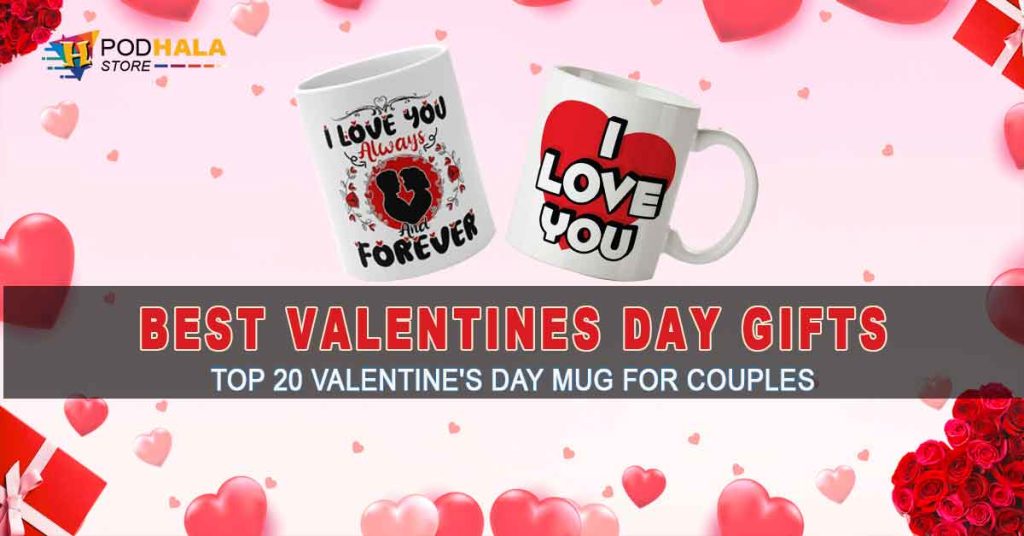 Best Valentines Day Gifts: Top 20 Valentine's Day Mug For Couples