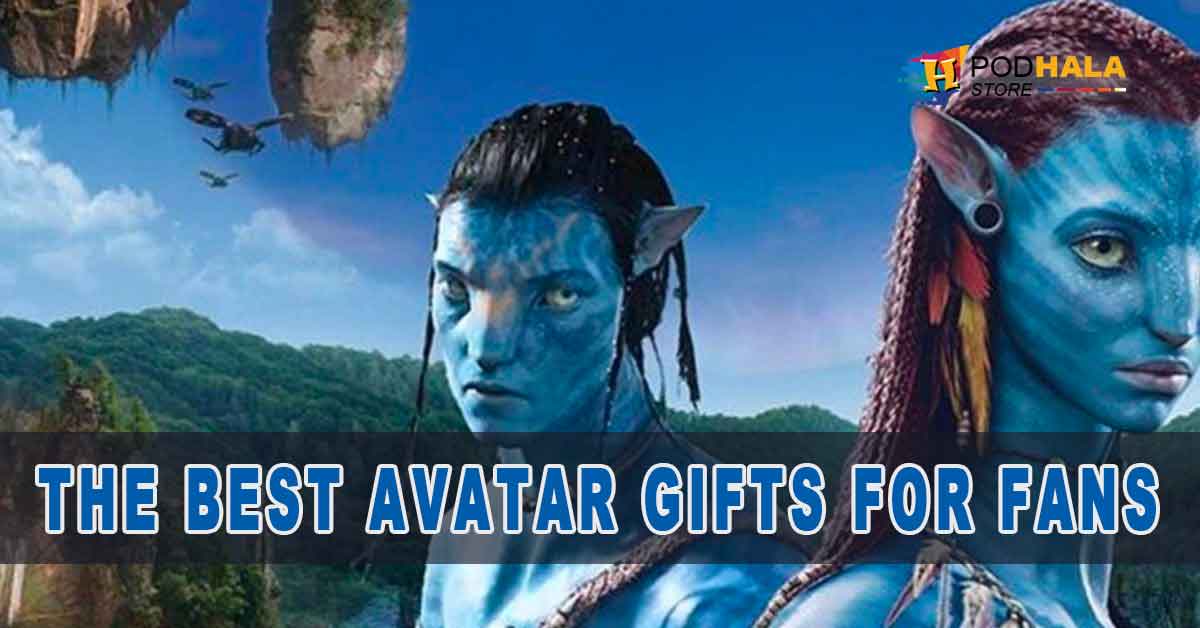 The Best Avatar Gifts For Fans – A Top 30 List