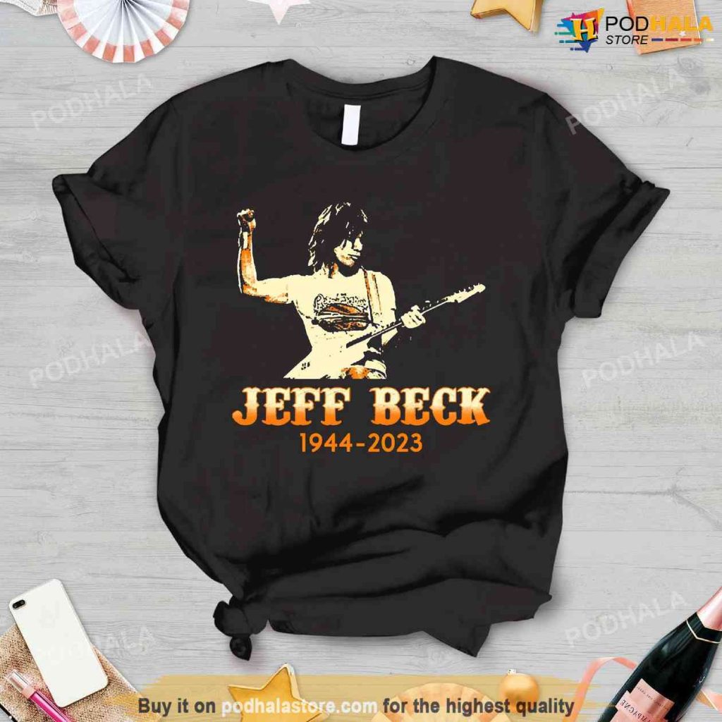 RIP Jeff Beck 1944-2023 Memories Shirt, Jeff Beck RIP Guitar Legend ...