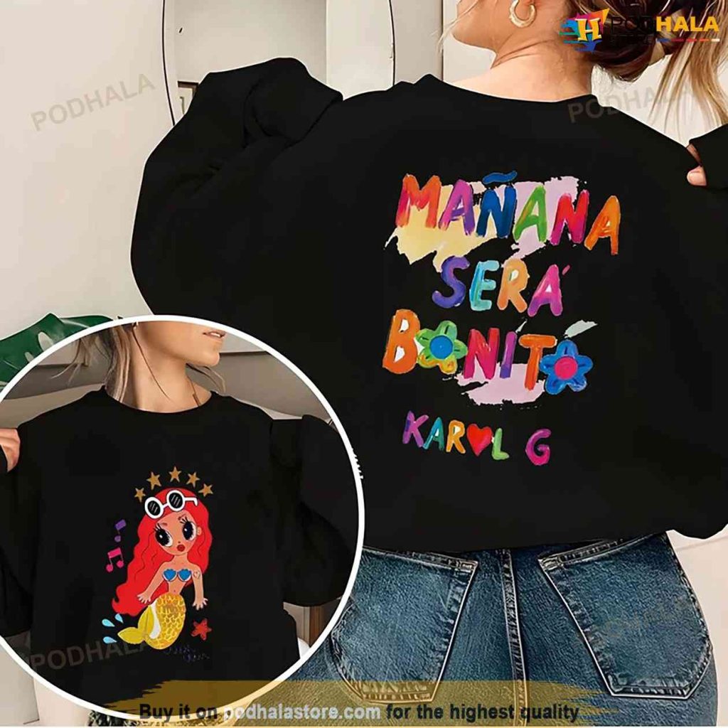 Karol G Mañana Será Bonito Sweatshirt, Mañana Sera Bonito Shirt, Karol ...