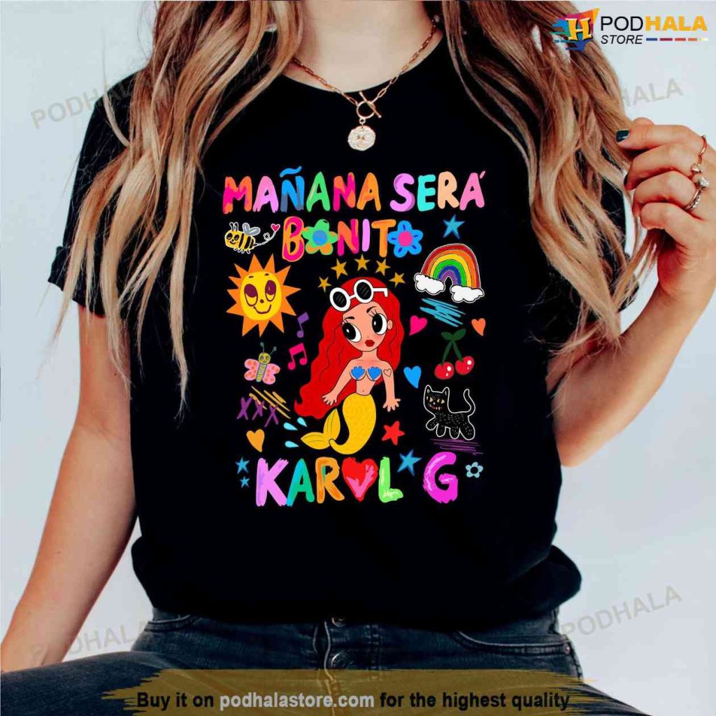 Mañana Será Bonito Shirt, Sirena Shirt, Karol G Gift For Fans ...