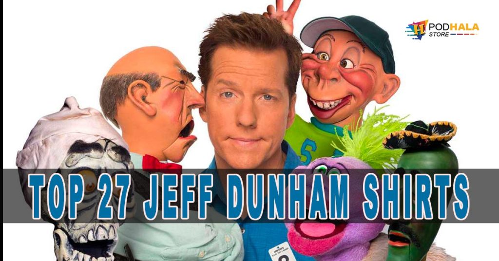 Top 27 Jeff Dunham Shirts from the Still Not Canceled Tour 2023 That ...