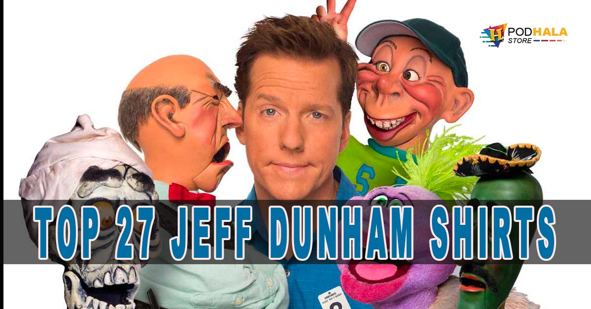 Top 27 Jeff Dunham Shirts from the Still Not Canceled Tour 2023 That ...