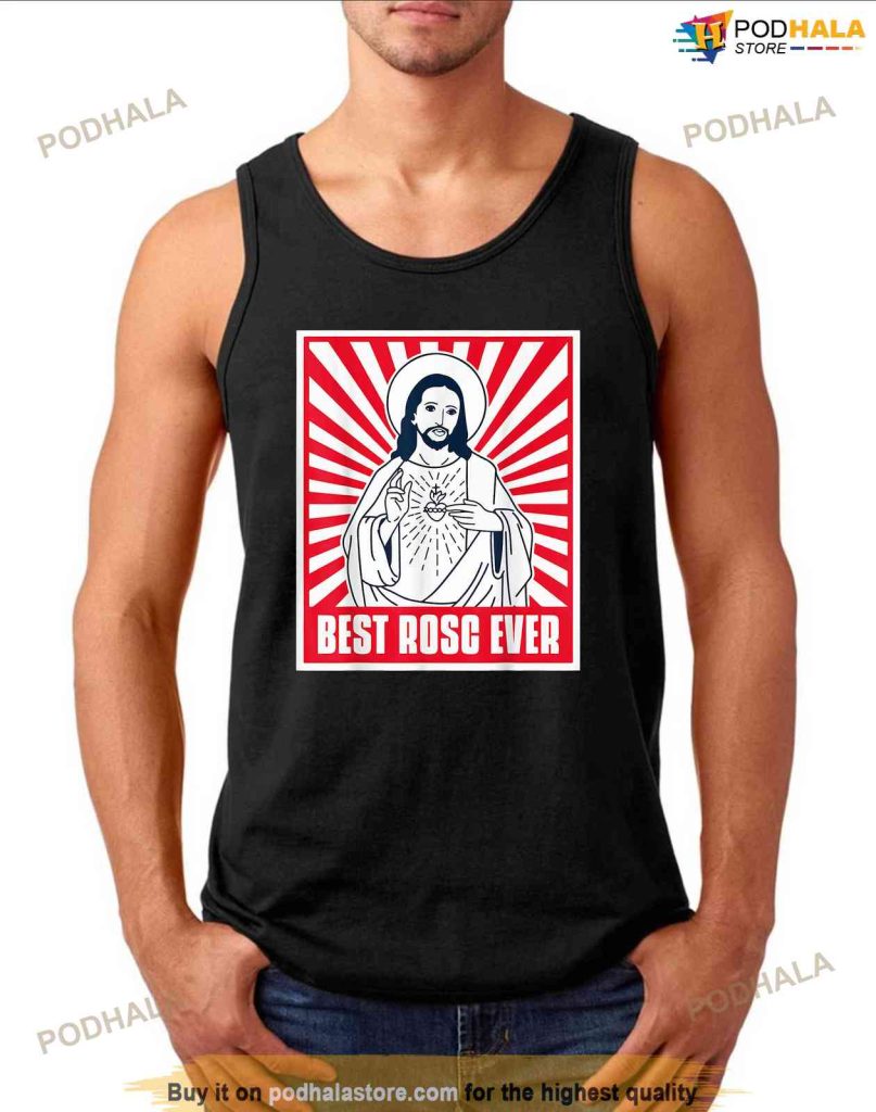 Best ROSC Ever Jesus Shirt - Podhalastore