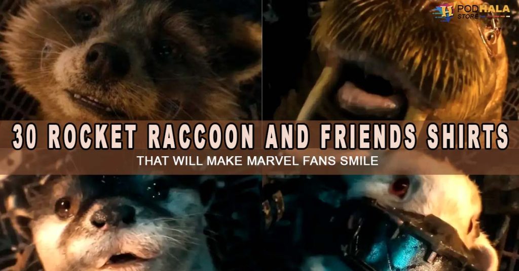 30 Rocket Raccoon and Friends Shirts That Will Make Marvel Fans Smile