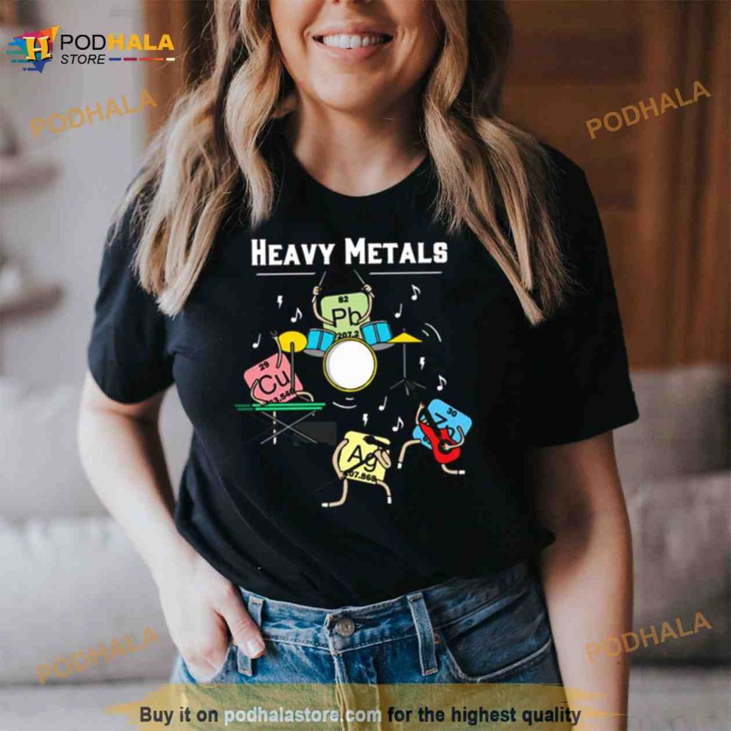 Heavy Metals Rock Chemistry Physics Periodic Table Of Elements Shirt ...