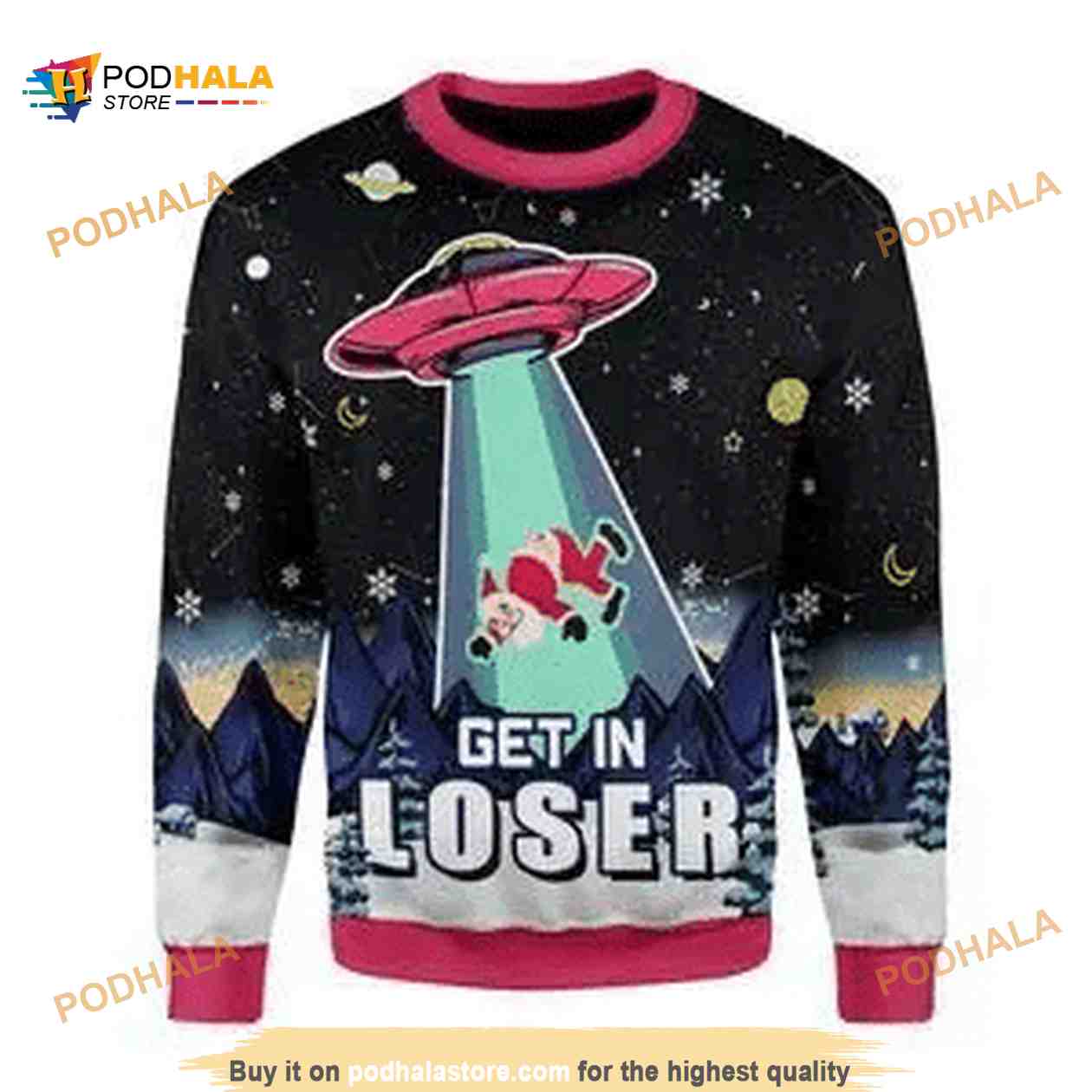 Alien Get In Loser Gift For Christmas Party Ugly Christmas Sweater ...