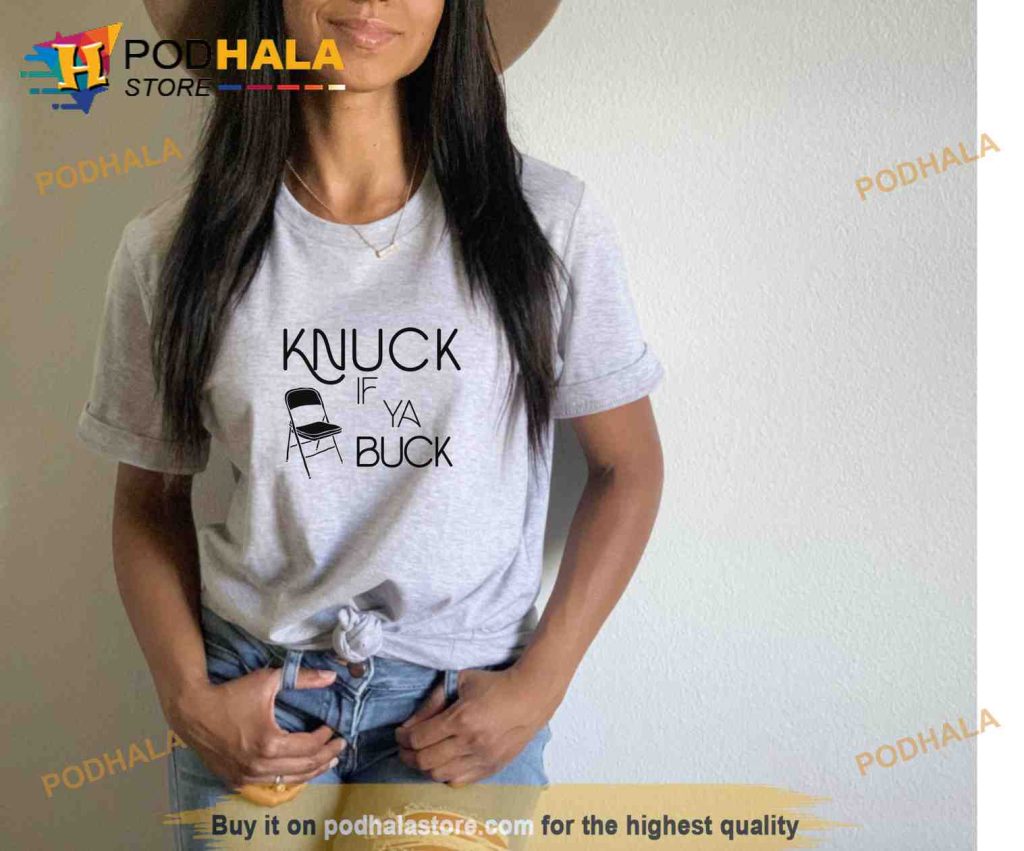Knuck If Ya Buck Folding Chair Alabama Brawl Meme Shirt, Montgomery ...