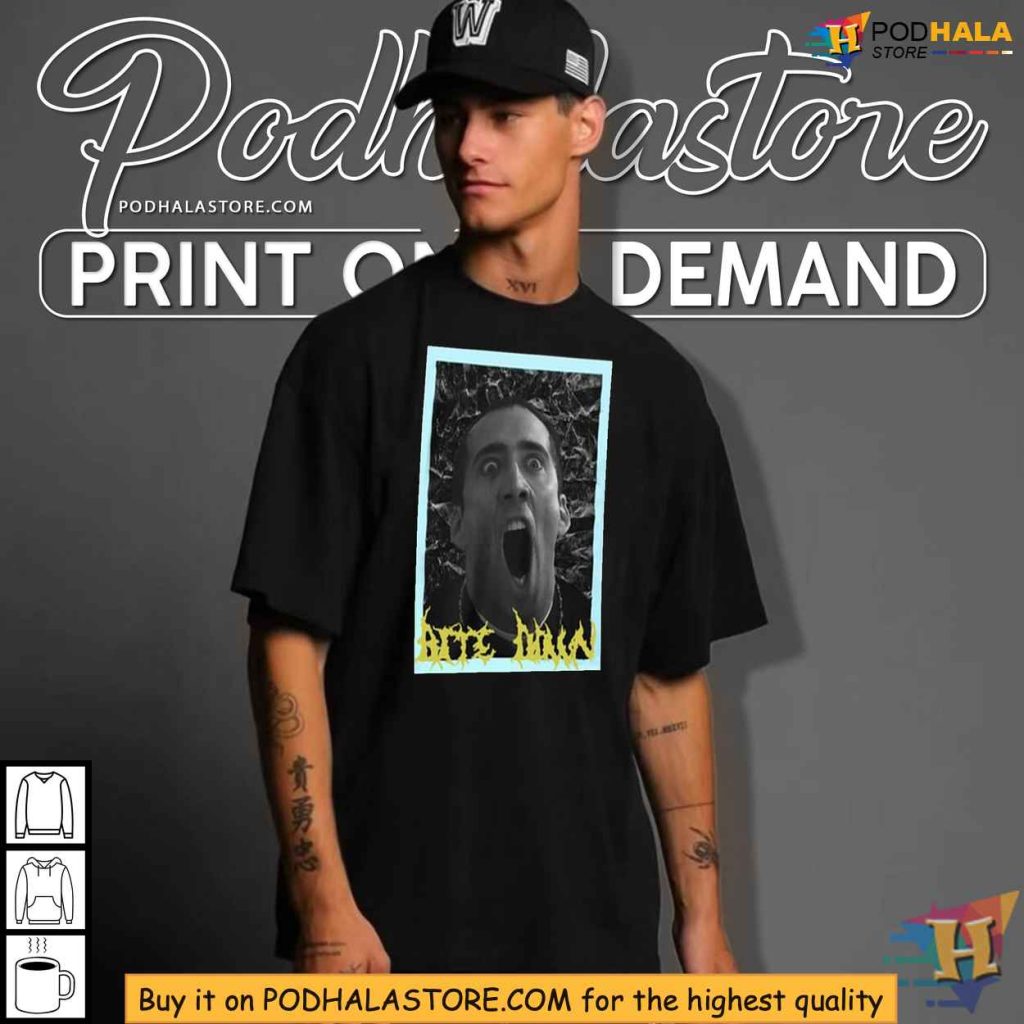 Nicolas Cage Fan Shirt - Bite Down Graphic Design - Podhalastore