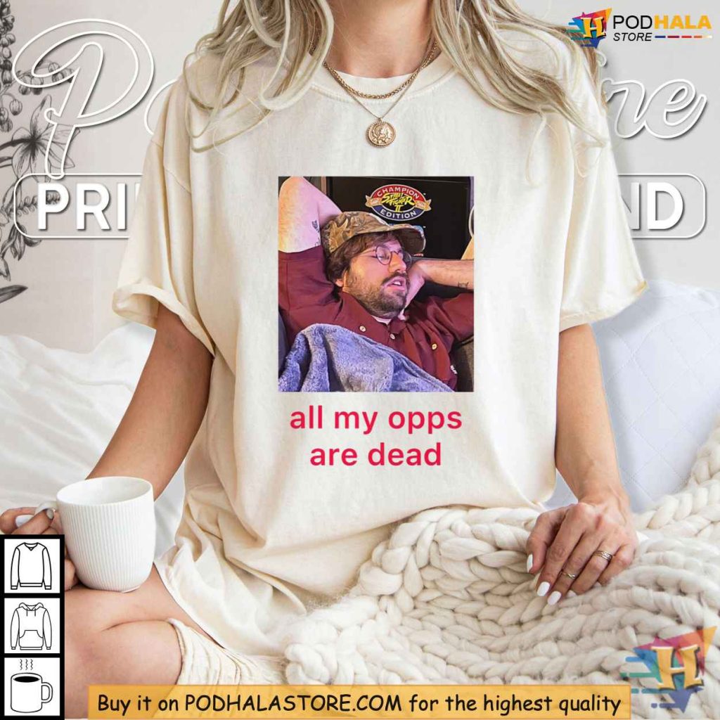 All My Opps Are Dead Shirt, Woodie Rapper Diss, Streetwear Graphic Tee ...