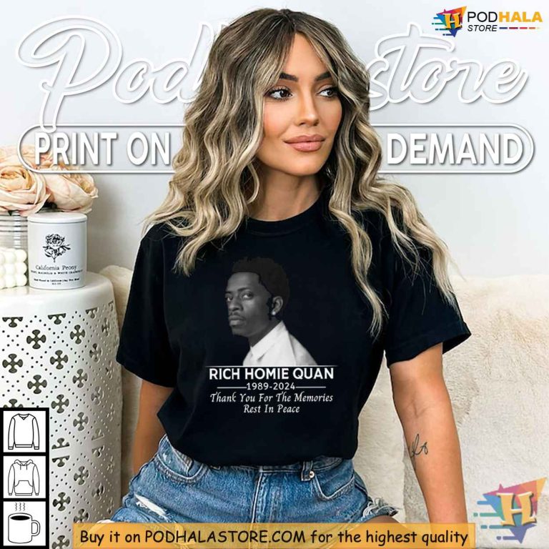 Rich Homie Quan Tribute Shirt, Memorial T-Shirt for Fans, 1989-2024 ...