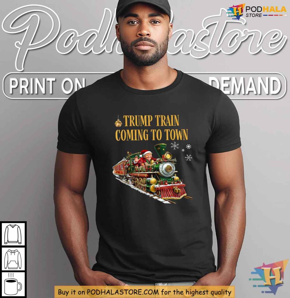 Santa Claus Trump Train Coming To Town Shirt, Political Xmas Gift Ideas ...